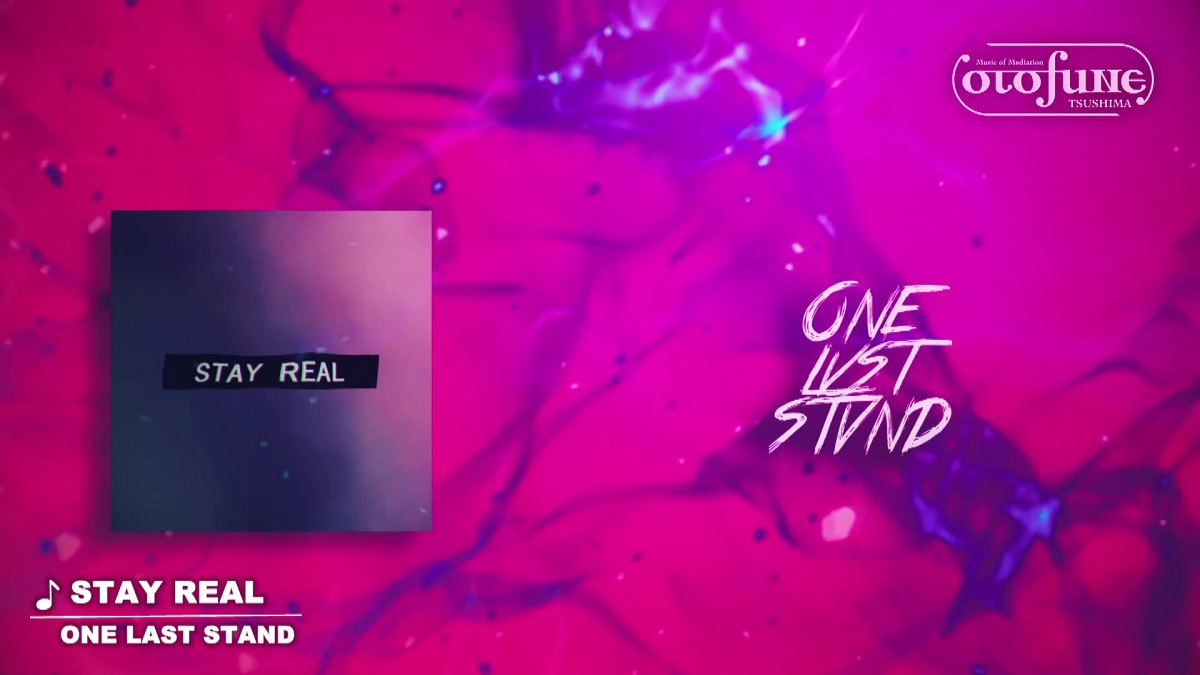 ONE LAST STAND – OTOFUNE